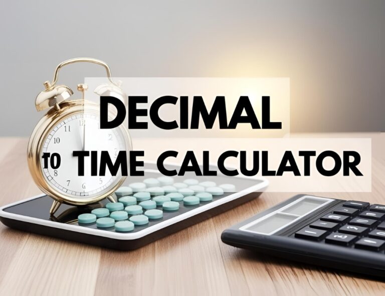 Decimal To Time Converter: Convert Hours Format Online Free